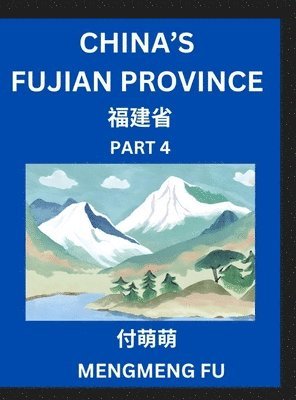 China's Fujian Province (Part 4)- Learn Chinese Characters, Words ...