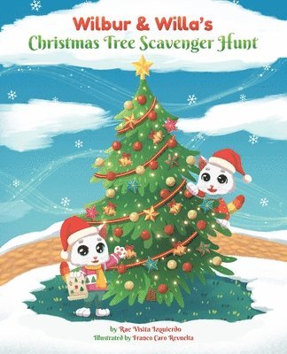 Wilbur & Willa's Christmas Tree Scavenger Hunt - Rae Visita Izquierdo ...