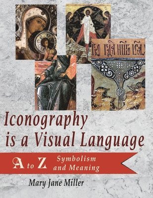 Iconography is a Visual Language - Mary Jane Miller, Sy Brontide, Sy ...