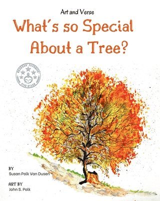What's so Special About a Tree? - Susan Polk Van Dusen, Susan Polk Van ...