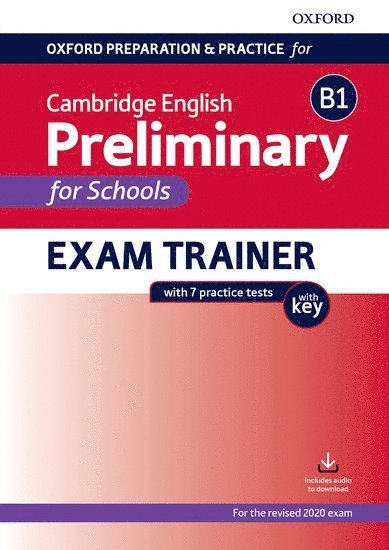 Oxford Preparation and Practice for Cambridge English: B1 Preliminary ...