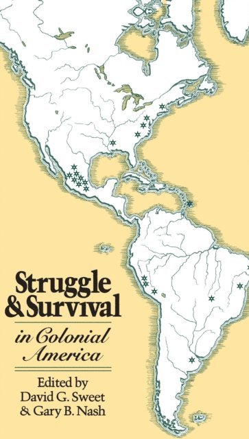 Struggle and Survival in Colonial America - Gary B. Nash - E-bok | Bokus