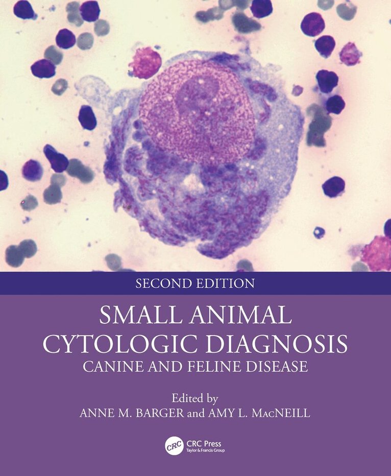 Cytology, An Issue of Veterinary Clinics of North America: Small Animal ...