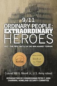 9/11 Ordinary People: Extraordinary Heroes: NYC - The First Battle in ...