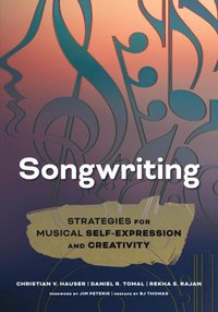 Songwriting For Dummies - Jim Peterik, Dave Austin, Cathy Lynn - Häftad ...