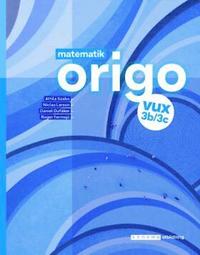 Matematik Origo 1b/1c vux - Attila Szabo, Niclas Larson, Gunilla ...