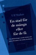 Den ekonomiska staden : stadsplanering i Stockholm under senare hälften ...